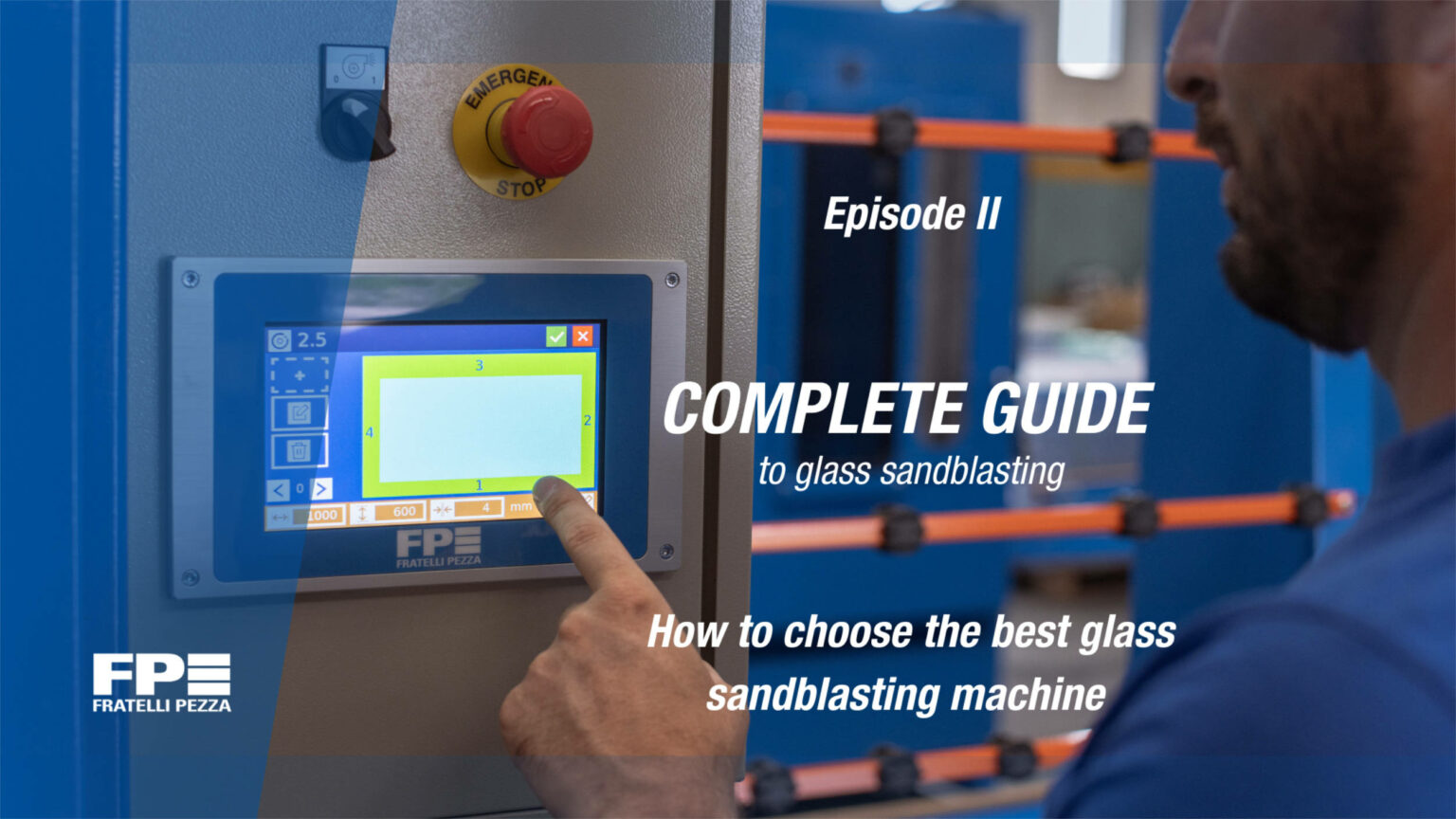 How to choose the best glass sandblasting machine - Fratelli Pezza